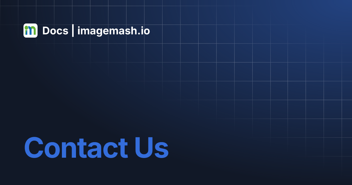 Contact Us | Docs | imagemash.io